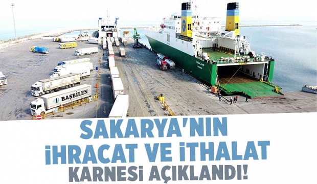 Sakarya'nın ihracat ve ithalat rakamları açıklandı - Akyazı Haber ... Sakarya'nın ihracat ve ithalat rakamları açıklandı - Akyazı Haber ...